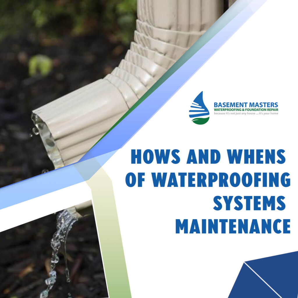 How and When to Best Perform Your Waterproofing Systems Maintenance